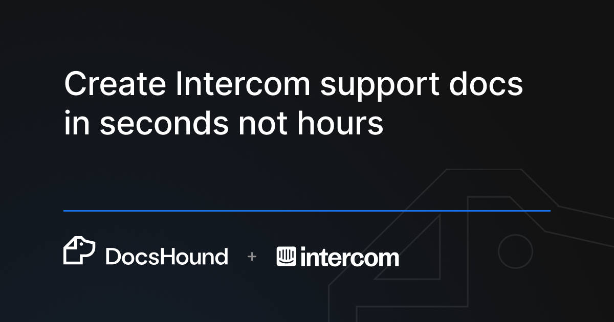 Intercom | Integration | DocsHound | Demo to Docs AI Platform